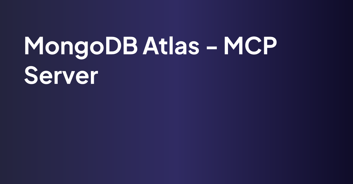 MongoDB Atlas - MCP Server
